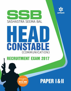 SSB Head Constable (Communication) Recruitment Exam 2017 paper I and II ...