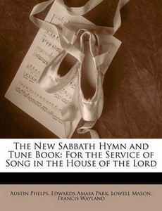 The New Sabbath Hymn and Tune Book: Buy The New Sabbath Hymn and Tune ...