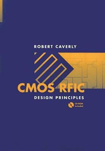 CMOS RFIC Design Principles: Buy CMOS RFIC Design Principles by Caverly ...
