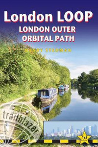 London LOOP - London Outer Orbital Path (Trailblazer British Walking ...