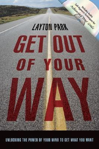 Get Out of Your Way: Buy Get Out of Your Way by Park Layton at Low ...