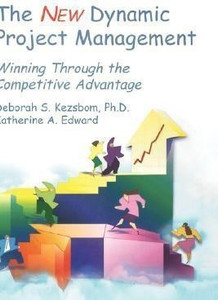 The New Dynamic Project Management: Buy The New Dynamic Project ...