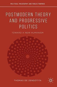 Postmodern Theory and Progressive Politics: Buy Postmodern Theory and ...