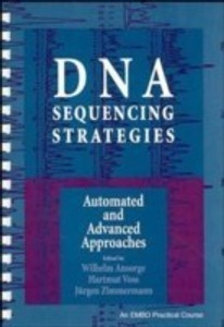 DNA Sequencing Strategies - Automated and Advanced Approaches: Buy DNA ...