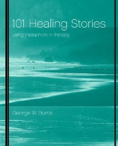 101 Healing Stories: Buy 101 Healing Stories by Burns George W. at Low ...