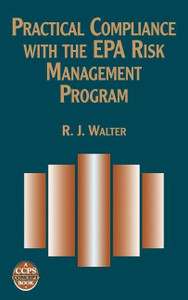 Practical Compliance with the EPA Risk Management Program: Buy ...