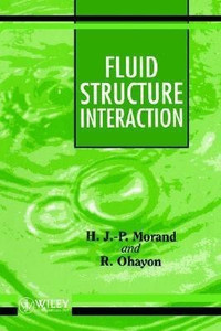 Fluid-Structure Interaction: Buy Fluid-Structure Interaction by Morand ...