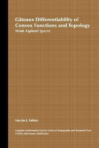 Gateaux Differentiability of Convex Functions and Topology: Buy Gateaux ...
