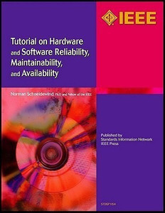 Tutorial on Hardware and Software Reliability, Maintainability and ...