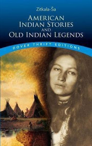 American Indian Stories and Old Indian Legends: Buy American Indian ...