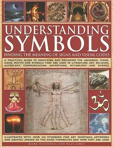 Understanding Symbols: Buy Understanding Symbols by O'Connell Mark LCSW ...