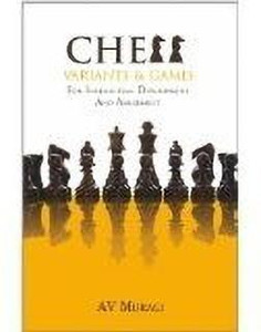 Chess Variants & Games: Buy Chess Variants & Games by Murali A. V. at ...