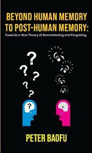 Beyond Human Memory to Post-Human Memory Towards a New Theory of ...
