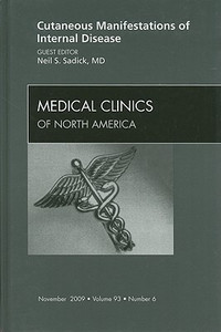 Cutaneous Manifestations of Internal Disease, An Issue of Medical ...