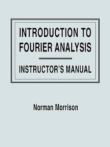 Introduction to Fourier Analysis, Solutions Manual: Buy Introduction to ...
