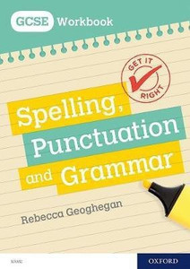 Get It Right: for GCSE: Spelling, Punctuation and Grammar workbook: Buy ...