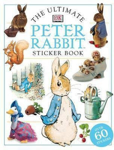 The Ultimate Peter Rabbit Sticker Book: Buy The Ultimate Peter Rabbit ...