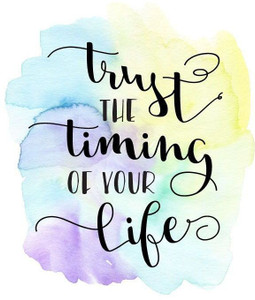 Trust The Timing in Your life wall poster wallpaper 12 X 18 Inches ...