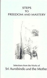 Steps To Freedom And Mastery: Buy Steps To Freedom And Mastery by A S ...