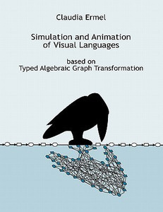Simulation and Animation of Visual Languages based on Typed Algebraic ...