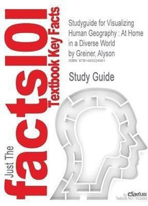 Studyguide for Visualizing Human Geography: Buy Studyguide for ...