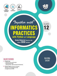 Together with Informatics Practices Study Material for Class 12: Buy ...