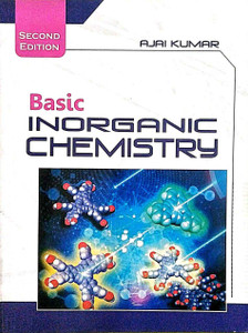 BASIC INORGANIC CHEMISTRY - BASIC INORGANIC CHEMISTRY AJAI KUMAR: Buy ...