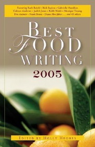 Best Food Writing 2005: Buy Best Food Writing 2005 by Hughes Holly at ...
