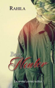 Being Neuter: Buy Being Neuter by - Rahila at Low Price in India ...