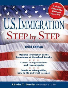 U.S. Immigration Step by Step: Buy U.S. Immigration Step by Step by ...