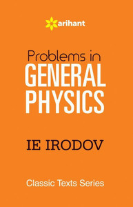 PROBLEMS IN GENERAL PHYSICS: Buy PROBLEMS IN GENERAL PHYSICS by Irodov ...