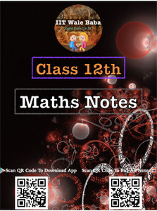 Class 12 Maths Notes - CBSE, NCERT Class 12 Maths Handwritten Notes For ...