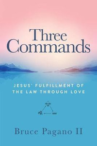 Three Commands: Buy Three Commands by Pagano Bruce II at Low Price in ...