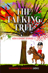 The Talking Tree: Advi's Short Stories -2: Buy The Talking Tree: Advi's ...