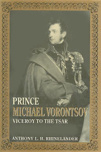 Prince Michael Vorontsov: Buy Prince Michael Vorontsov by Rhinelander ...