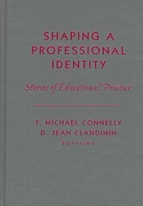 Shaping a Professional Identity: Buy Shaping a Professional Identity by ...