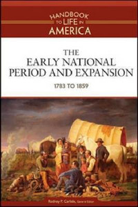The Early National Period and Expansion: Buy The Early National Period ...