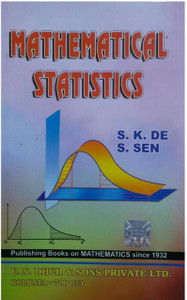 Mathematical Statistics: Buy Mathematical Statistics by S.K.DE S.SEN at ...