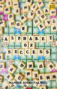 Alphabet Of Success: Buy Alphabet Of Success by Manish Joshi at Low ...
