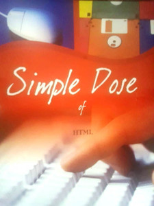 Simple Dose Of Html: Buy Simple Dose Of Html by NAVDEEP PUBLICATIONS at ...