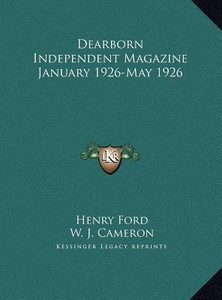 Dearborn Independent Magazine January 1926-May 1926: Buy Dearborn ...