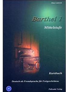Barthel 1 Mittelstufe Kursbuch: Buy Barthel 1 Mittelstufe Kursbuch by ...
