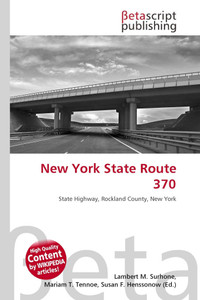 New York State Route 370: Buy New York State Route 370 by Susan F ...