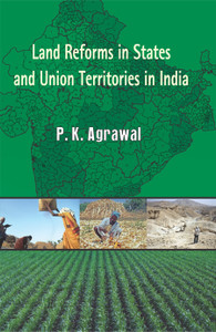 Land Reforms in States and Union Territories in India First Edition ...
