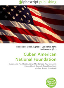 Cuban American National Foundation: Buy Cuban American National ...
