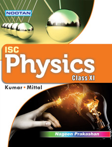 Nootan Isc Physics Class XI 2021-22 Edition: Buy Nootan Isc Physics ...