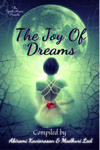 The Joy of Dreams: Buy The Joy of Dreams by Abirami Kaviarasan at Low ...
