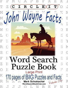 Circle It, John Wayne Facts, Word Search, Puzzle Book: Buy Circle It ...