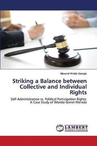 Striking a Balance between Collective and Individual Rights: Buy ...