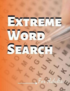 Extreme Word Search For Adults: Buy Extreme Word Search For Adults by ...
